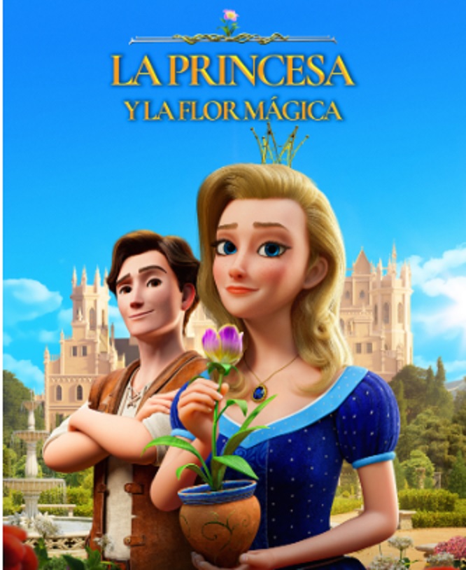 “La Princesa y la Flor Mágica", la aventura animada llega a los cines ...